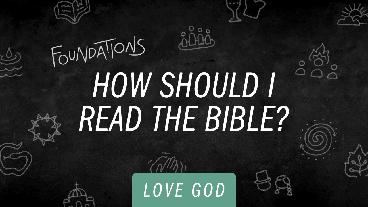 How should I read the Bible? | Sandals Church Learning Hub