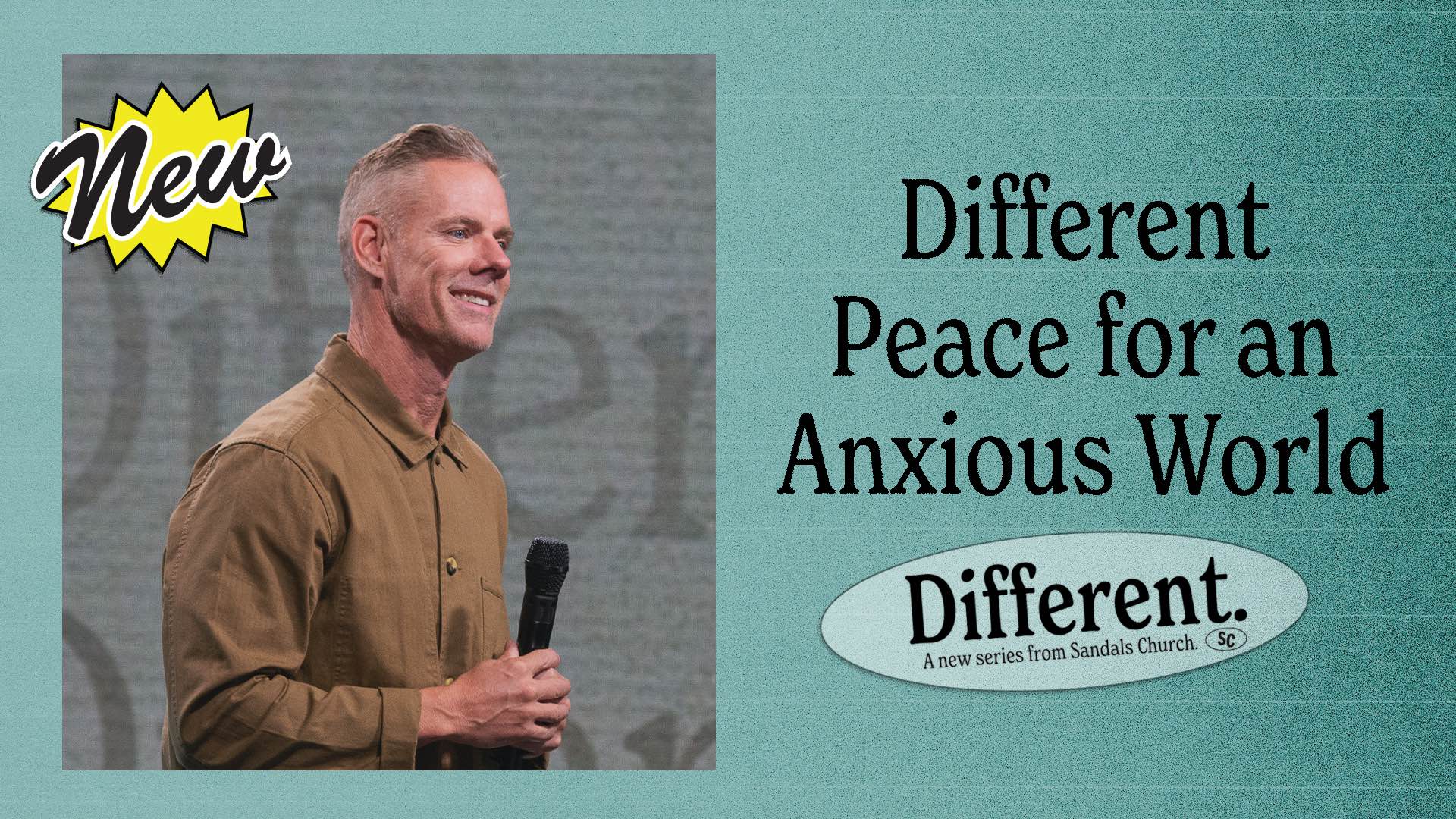 Different Peace for an Anxious World | Sandals Church