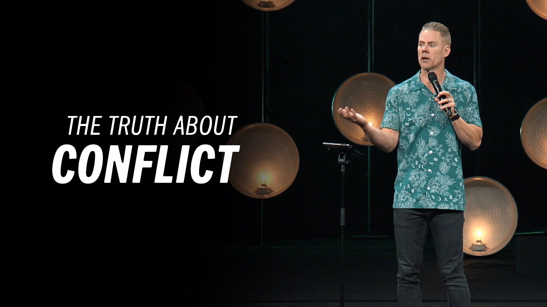 The Truth About Conflict | Sandals Church