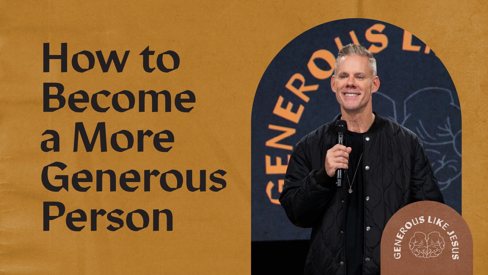 How to Become a More Generous Person | Sandals Church