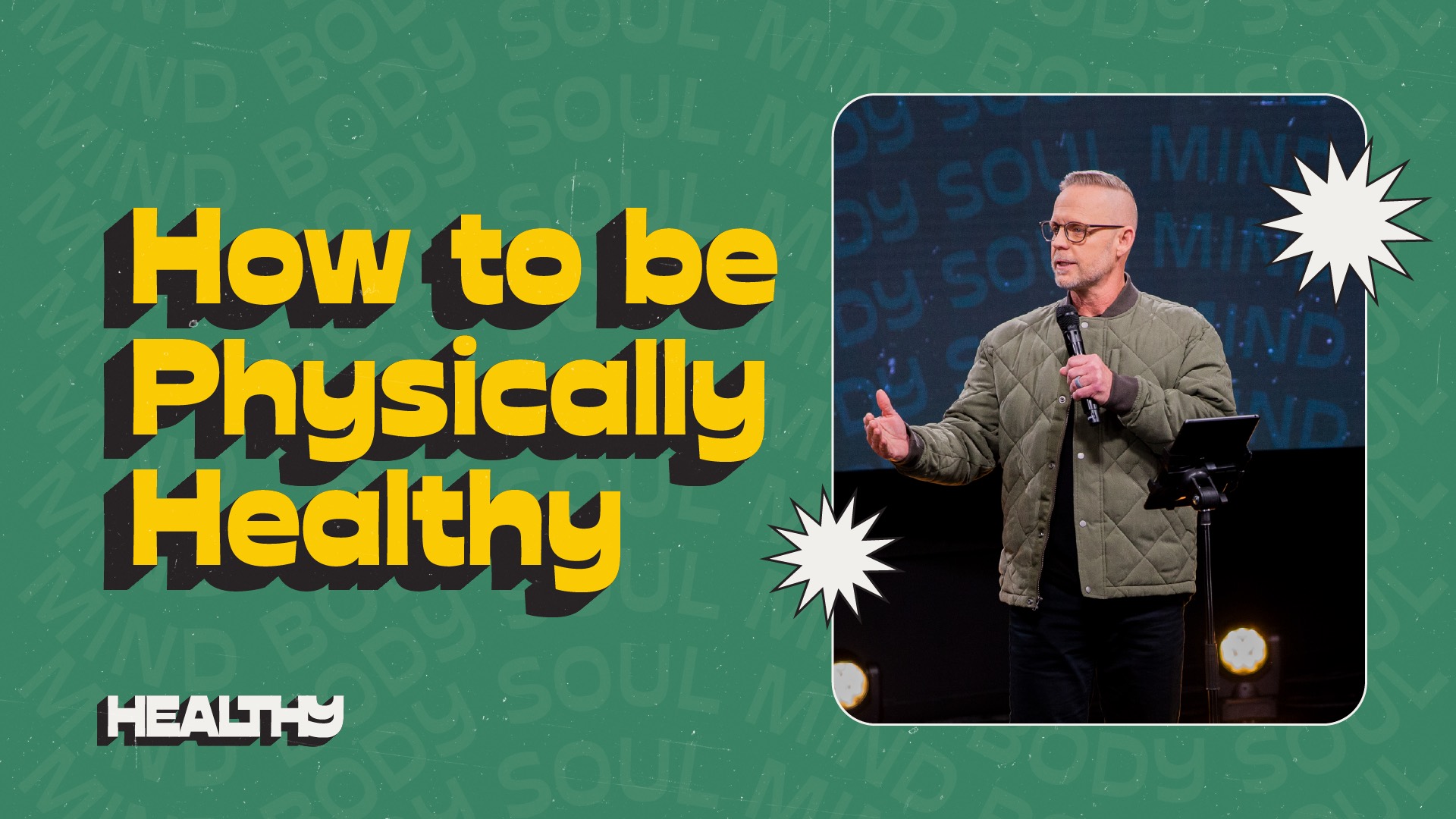 How to be Physically Healthy | Sandals Church