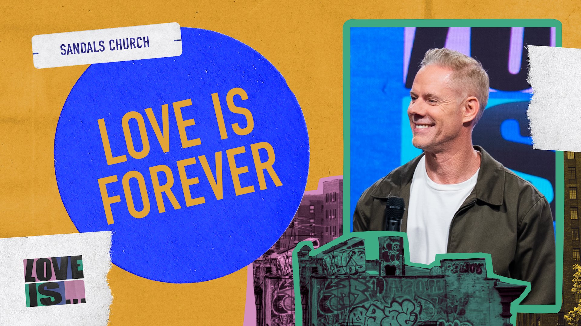 Love Is Forever | Sandals Church