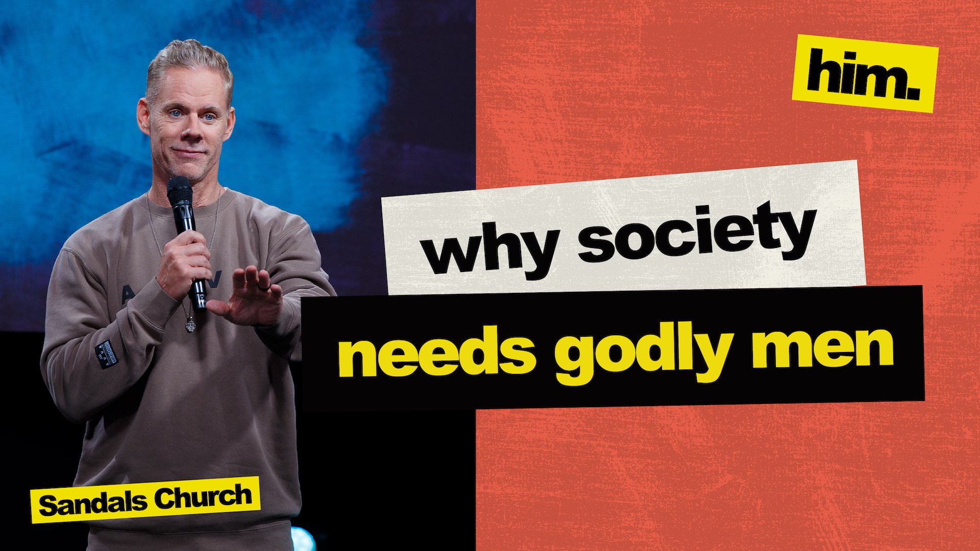 Why Society Needs Godly Men | Sandals Church