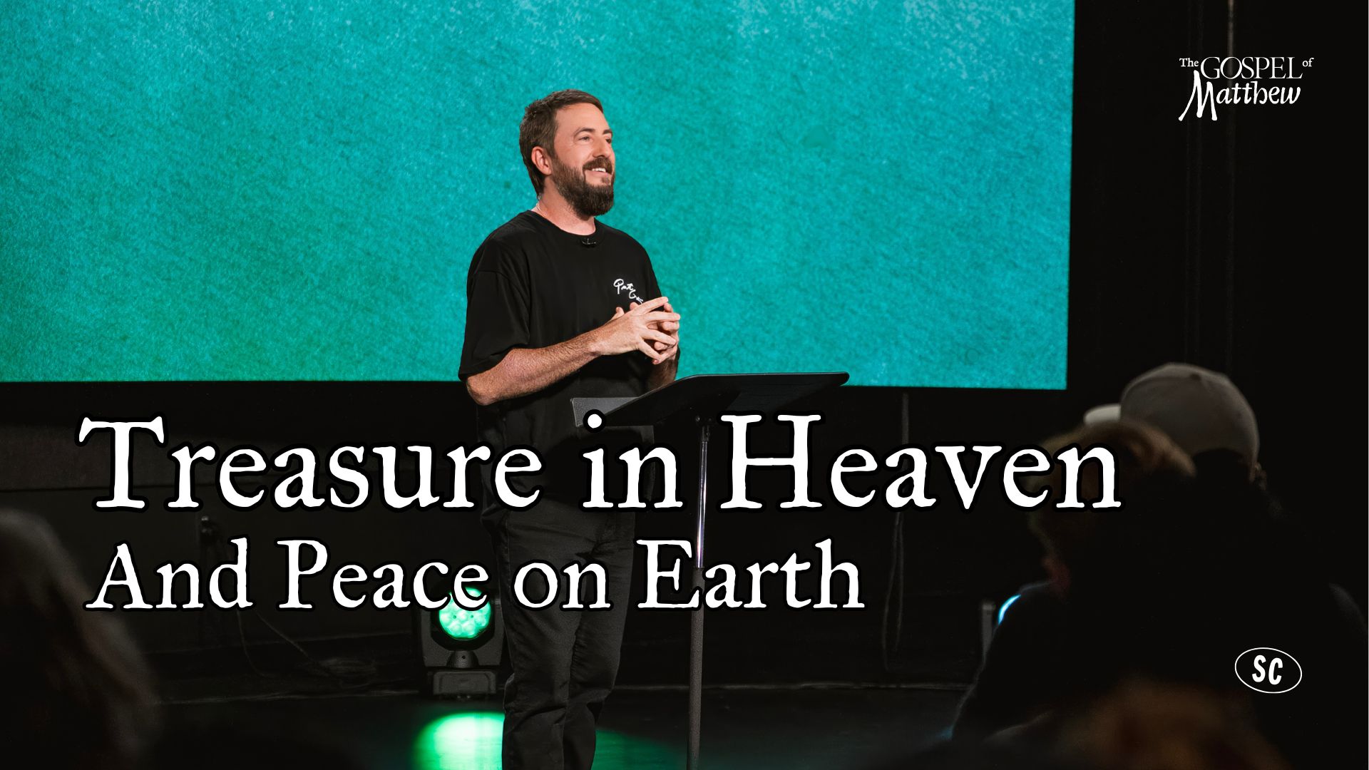 Treasure in Heaven and Peace on Earth | Sandals Church