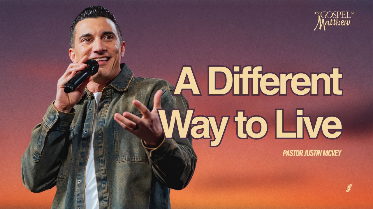 A Different Way to Live | Sandals Church